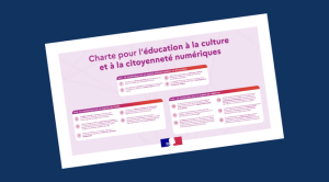 Charte pour l’éducation à la culture et à la citoyenneté numériques ...